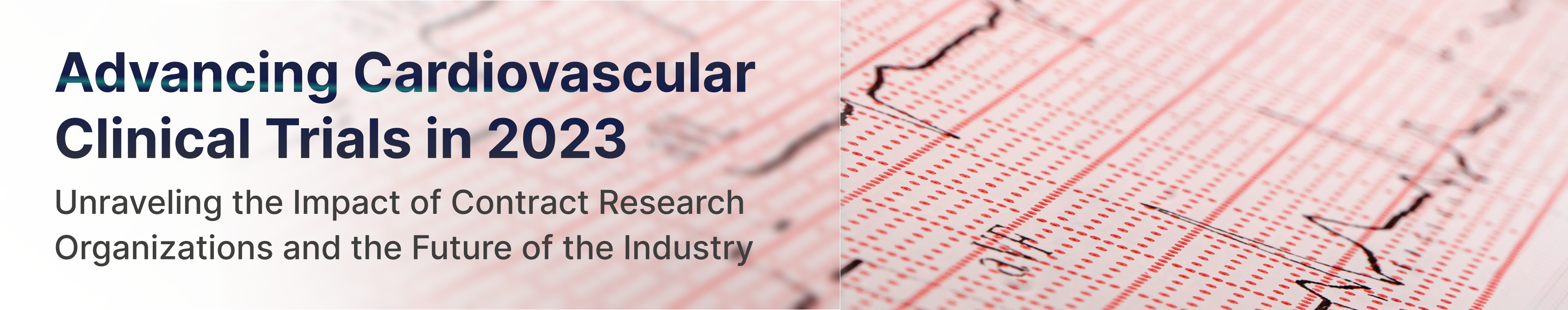 Advancing Cardiovascular Clinical Trials in 2023: Unraveling the Impact ...